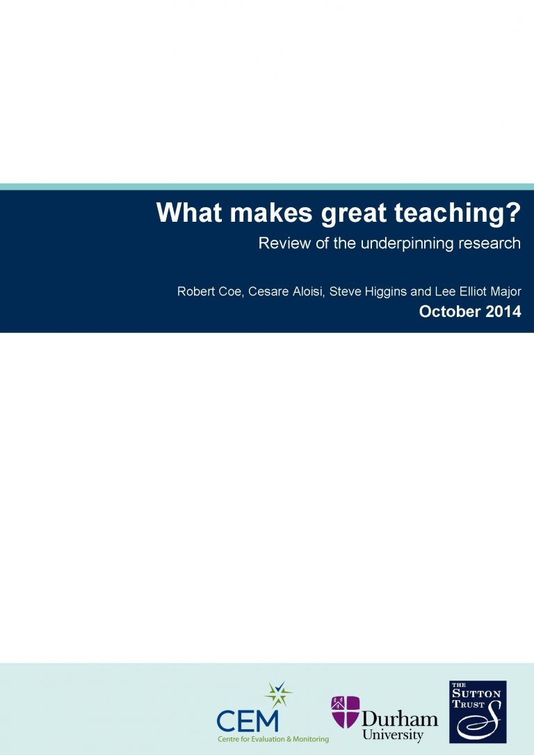 What makes great teaching? - The Sutton Trust