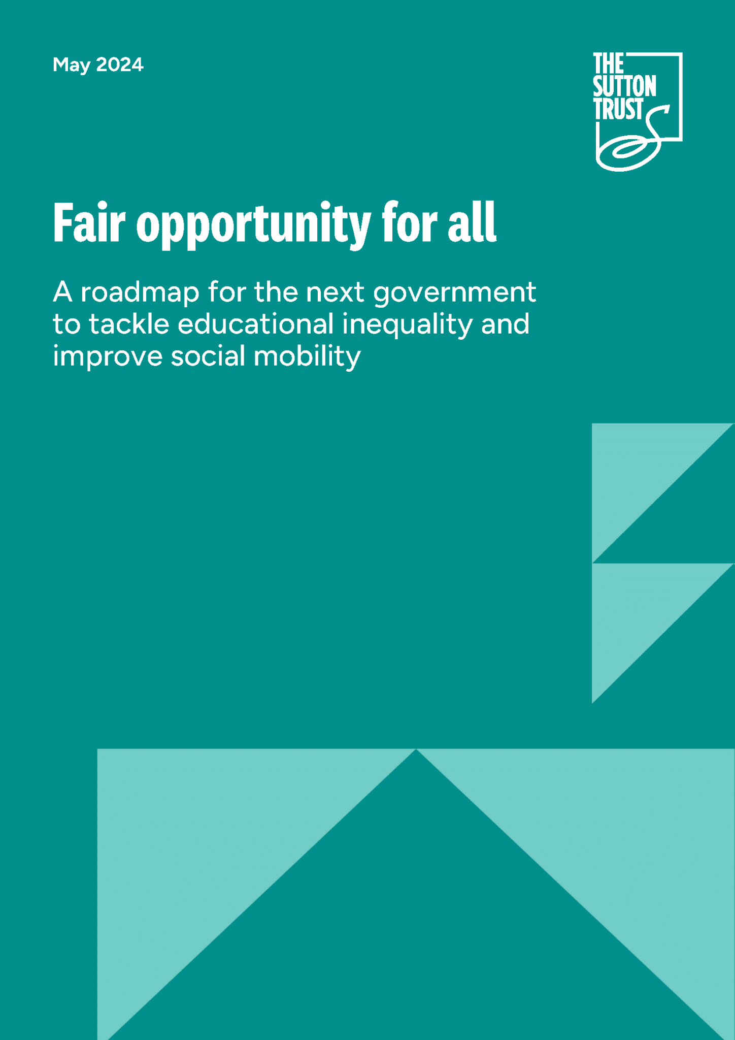 Fair opportunity for all - The Sutton Trust