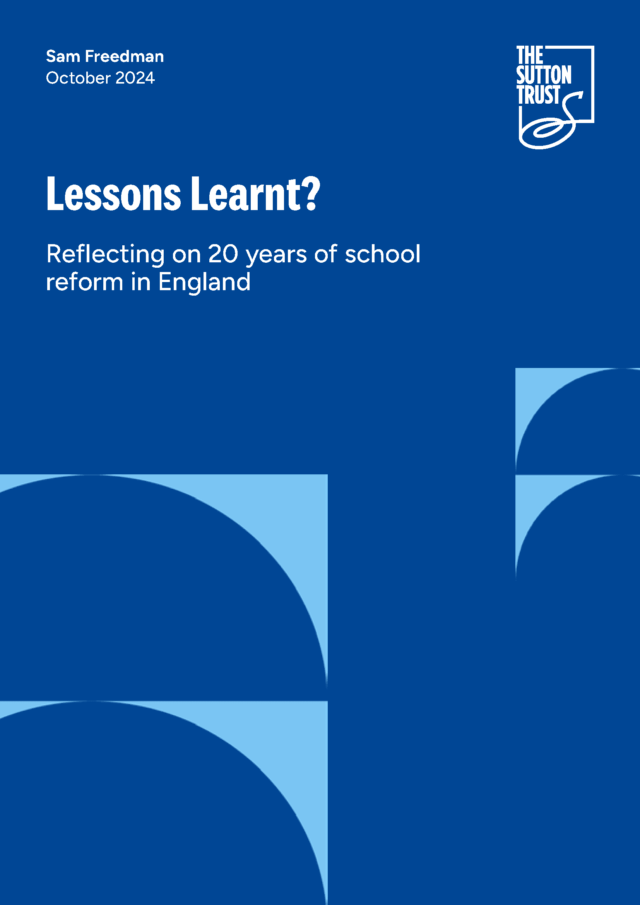 Lessons Learnt? - The Sutton Trust Lessons Learnt? - The Sutton Trust